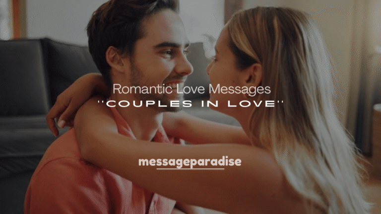 250+ Cute and Romantic Love Messages for Couples in Love