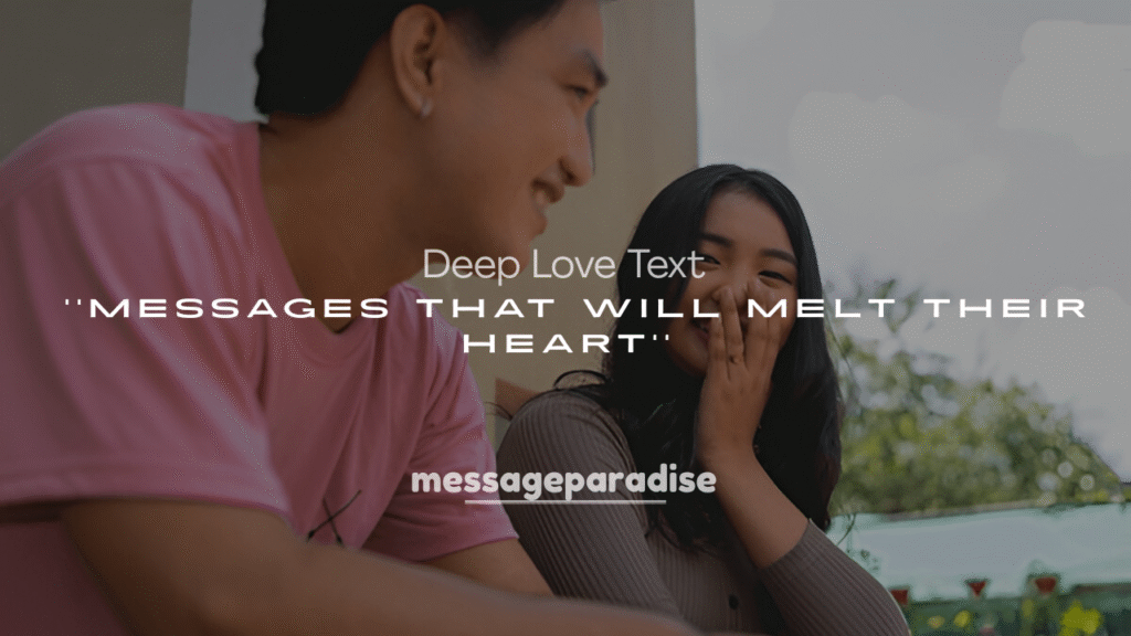 250+ Romantic Deep Love Text Messages That Will Melt Their