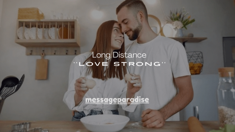 120+ Long Distance Relationship Messages That Keep Love
