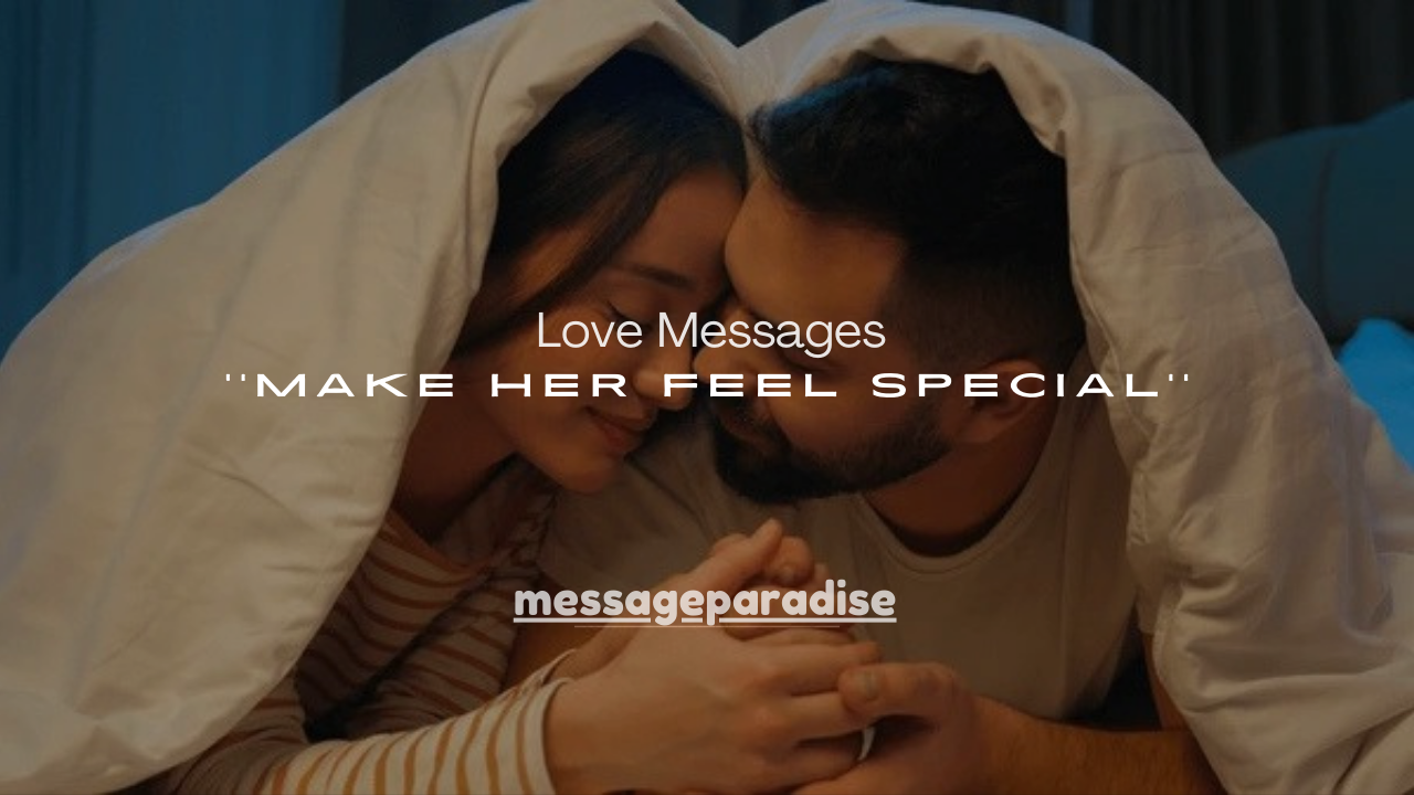 100+ Love Messages for Her to Make Her Feel Special